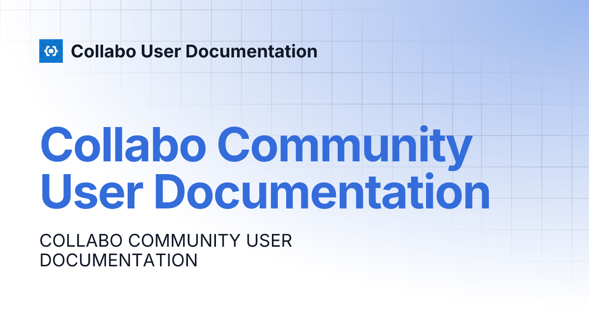Collabo Community User Documentation | Collabo User Documentation Collabo Community User Documentation | Collabo User Documentation